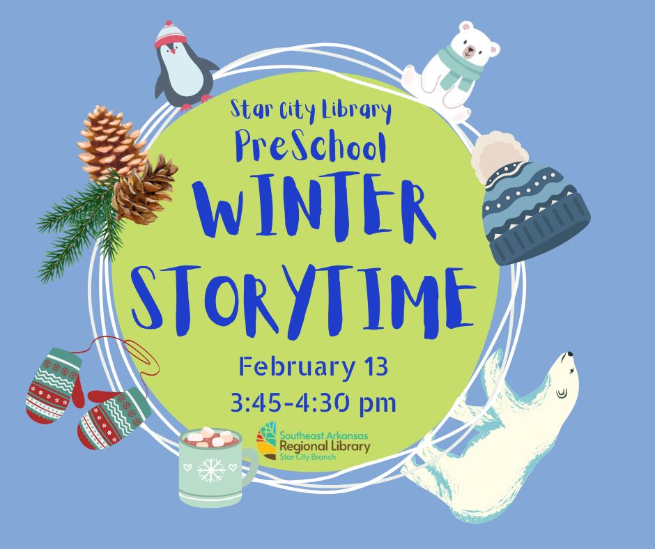 PreSchool Storytime! | Southeast Arkansas Regional Library